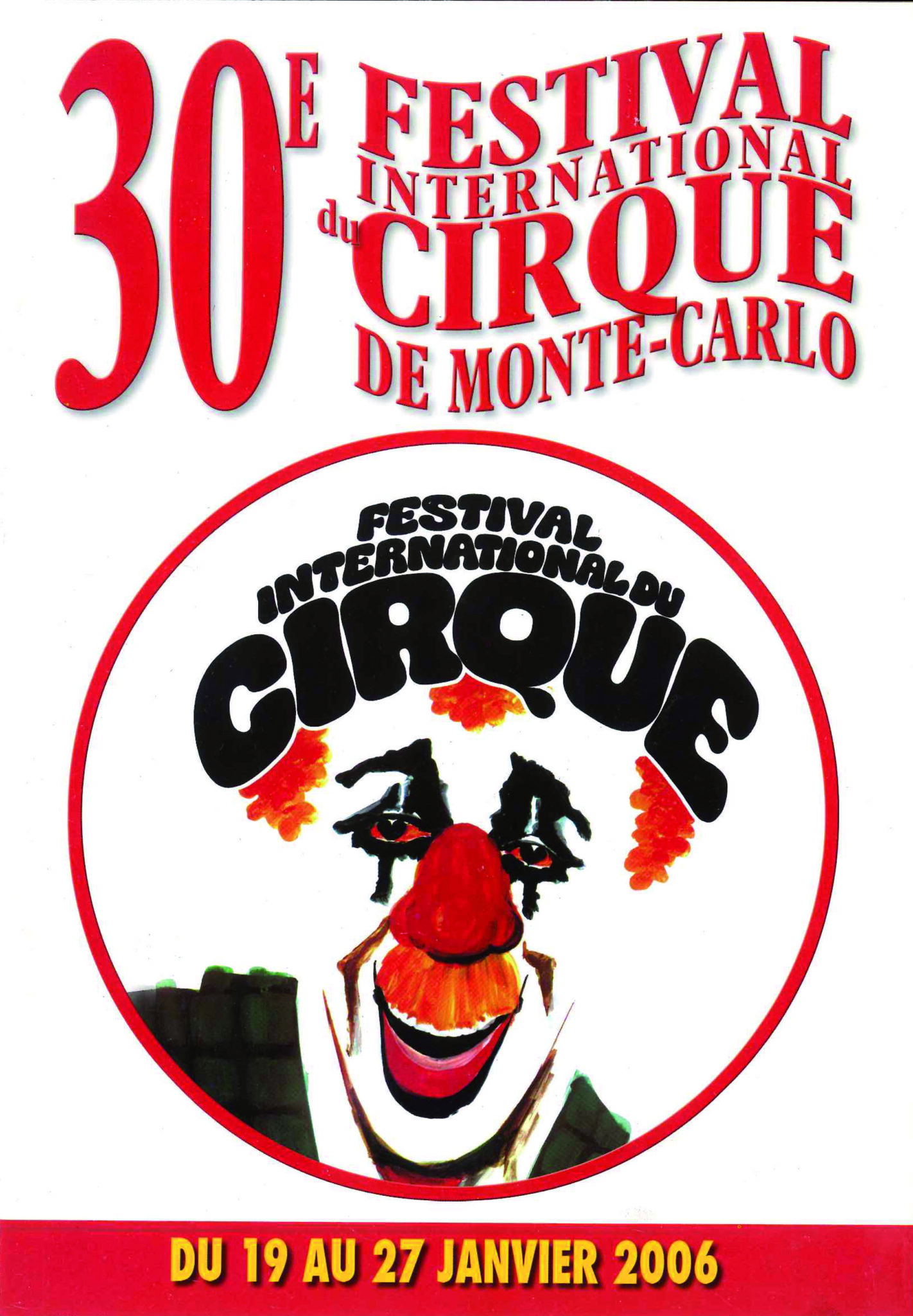 30° Festival International du Cirque de Monte-Carlo - Monte-Carlo Festival